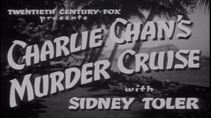 Charlie Chans Murder Cruise 1940 Sidney Tolar