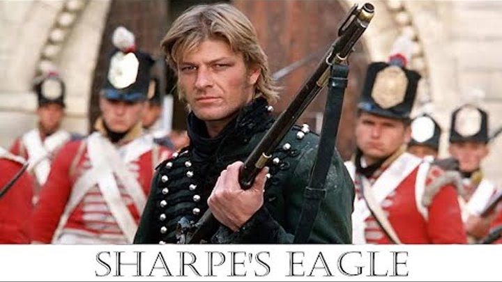Sharpe - 02 - Sharpe's Eagle [1993 - TV Serie]