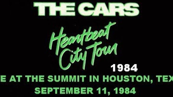 The Cars LIVE In Houston, Texas 1984 (BEST PICTURE/REMASTERED SOUND)