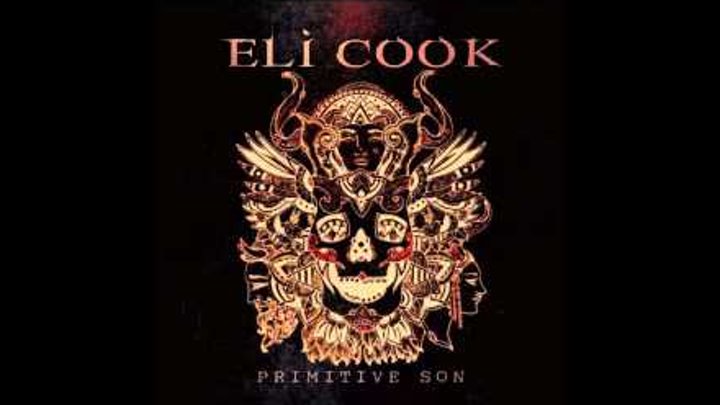 2014 - Eli Cook -High In The Morning (Featuring Sonny Landreth & Reese Wynans)