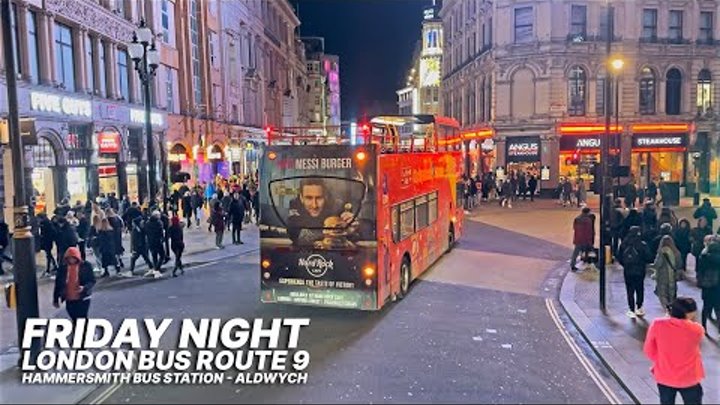 Discover London after dark aboard London Bus 9 from Hammersmith to ...