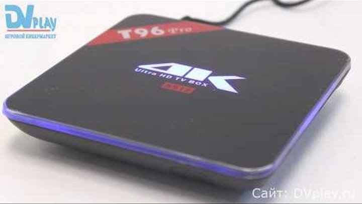 Smart TV Box T96 4K - обзор мощной смарт ТВ приставки