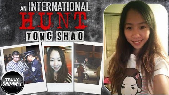 NEW An International Hunt: The Case Of Tong Shao