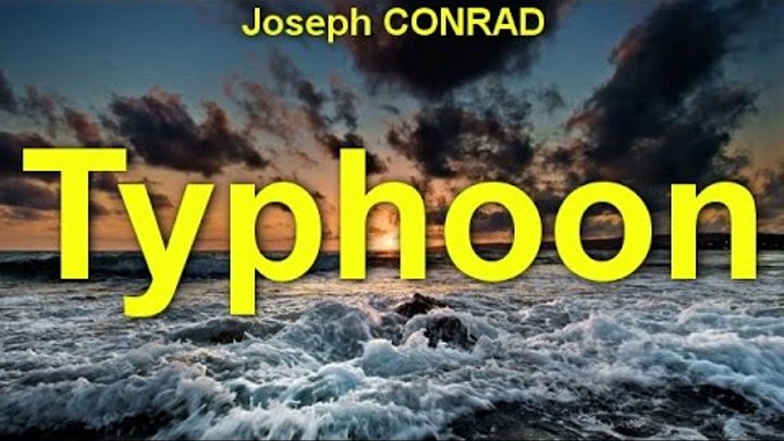 Typhoon by Joseph CONRAD (1857 - 1924) by Action & Adventure Fiction ...