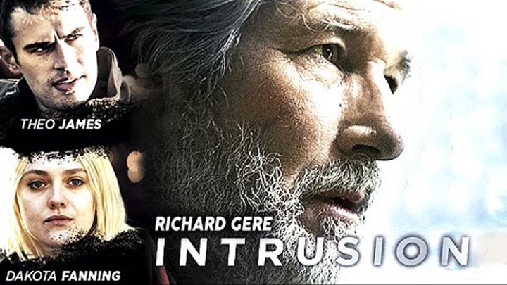 Intrusion - Film COMPLET en Français (Richard Gere, Dakota Fanning ...