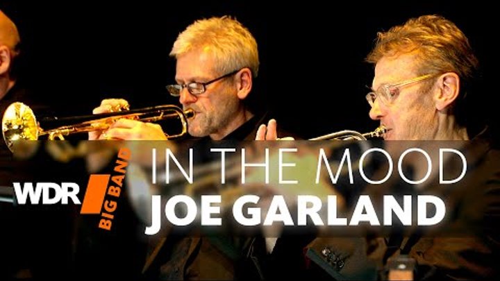 Joe Garland - In The Mood | WDR BIG BAND