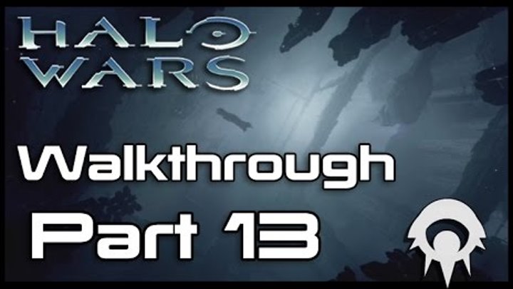 Halo Wars Walkthrough - Part 13 - Beachhead