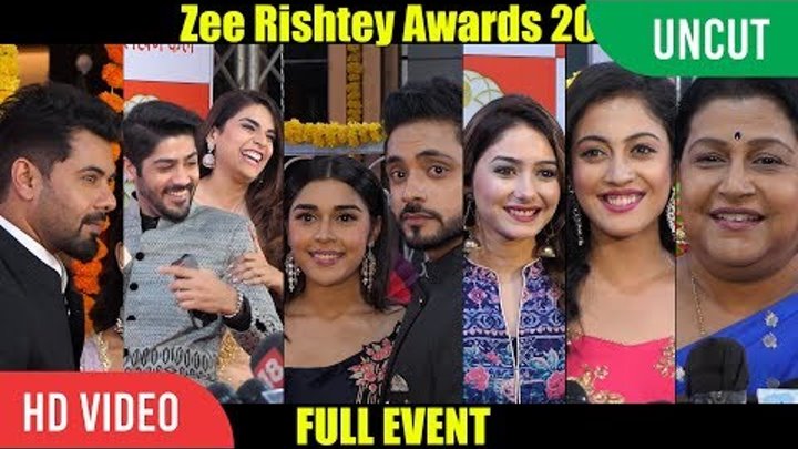 UNCUT - Zee Rishtey Awards 2018 | FULL SHOW | RED CARPET | ZeeTV