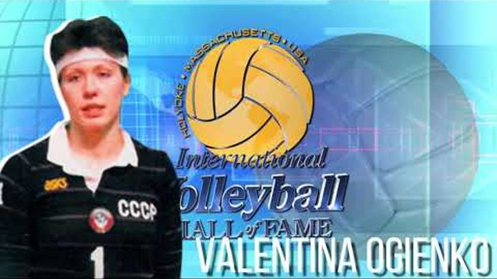 Valentina Ogienko (Russia) - 2019 International Volleyball Hall of Fame Inductee Introduction Video