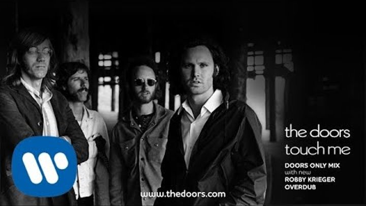 The Doors - Touch Me (Doors Only Mix) (Official Audio)