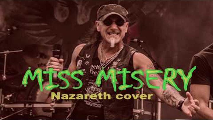 OVERKILL MISS MISERY (Nazareth Cover)@2019