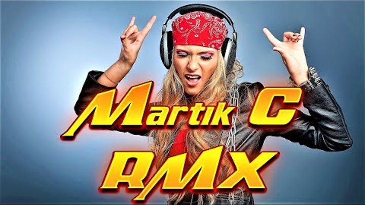 Martik C Eurodance RMX 2021 КРУТАЯ ДИСКОТЕЧНАЯ МУЗЫКА 90 х