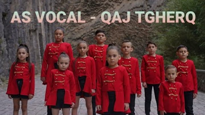 As voice vocal studio- Qaj Tgherq /Քաջ տղերք/ Երգի հեղինակ ՝ Սարգիս ...