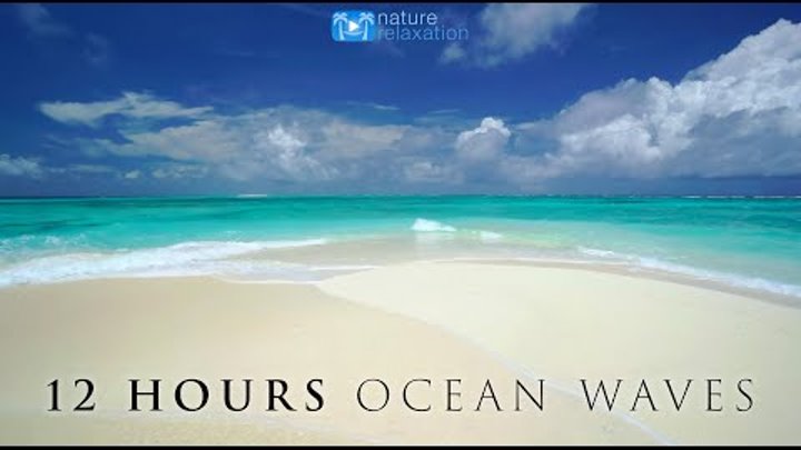 12 HOUR 4K Ocean Waves Video & Sounds: Perfect Beach Scene "White Sand ...