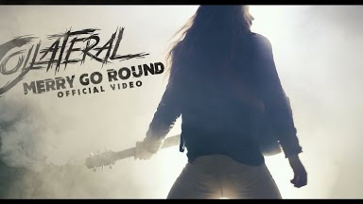 Collateral - Merry Go Round - Official Music Video