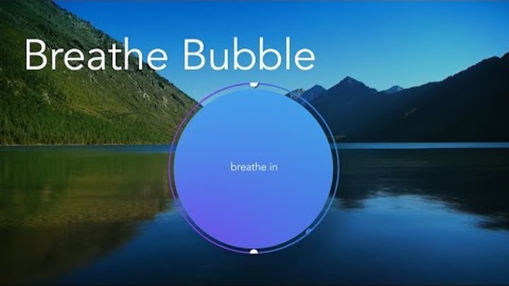 Calm Breathe Bubble | Breathing Exercise