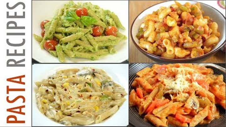 4 Pasta Recipes | Quick and Easy Pasta Recipes