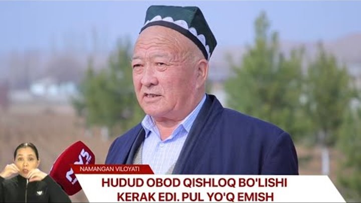 Hudud obod qishloq bo’lishi kerak edi. Pul yo’q emish