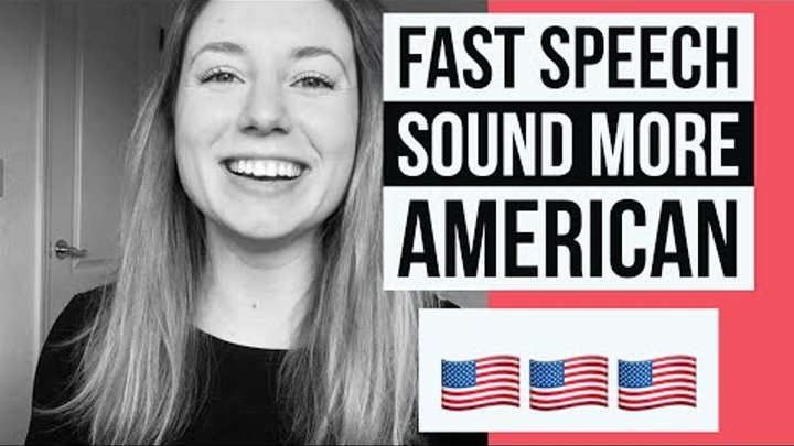 Fast Speech | How To Sound Like A Native English Speaker