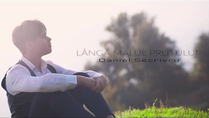 Daniel Secrieru - Lângă malul Prutului (Official Video)