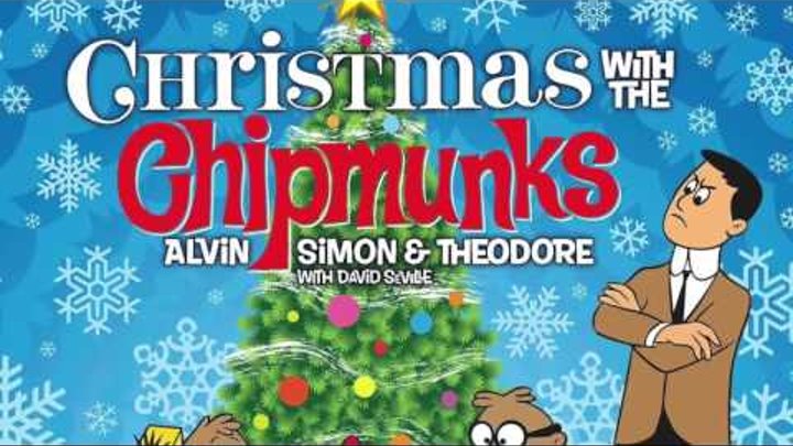 (Digitally Altered) David Seville & The Chipmunks - The Chipmunk Song ...