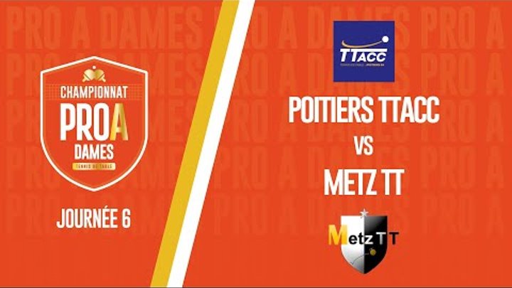 PRO A DAMES | J6 | POITIERS 86 TTACC - METZ TT