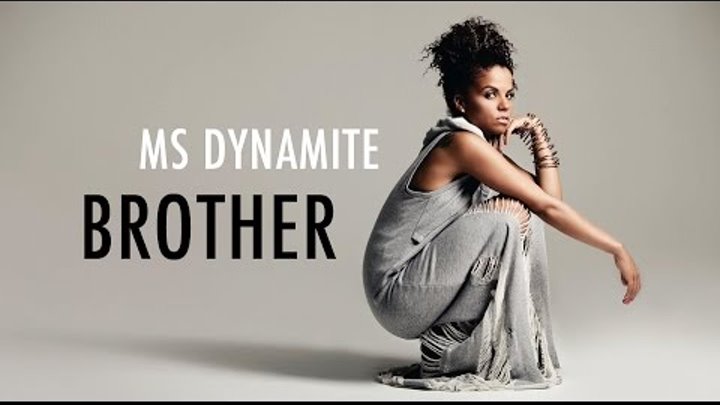 MS DYNAMITE - BROTHER