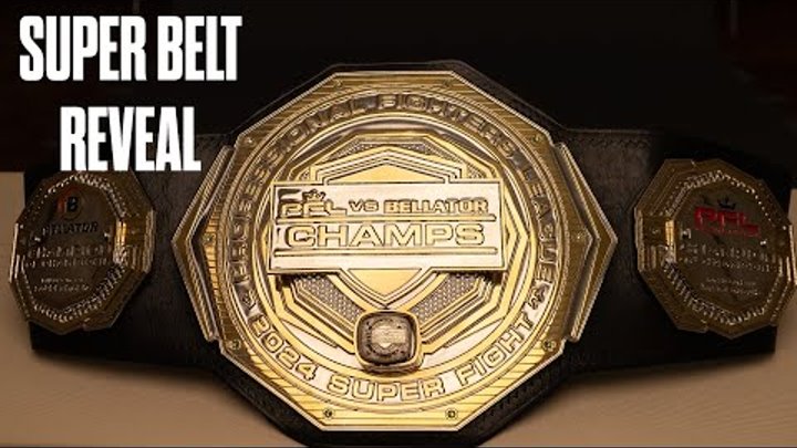 PFL vs Bellator Super Belt & Championship Ring Reveal