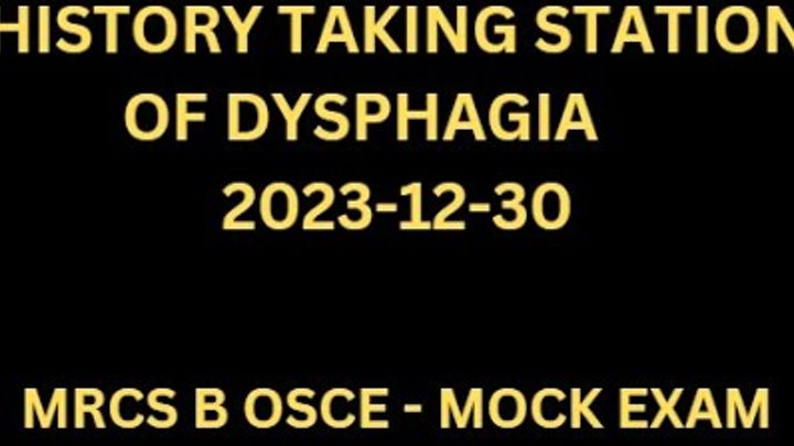 HISTORY TAKING STATION OF DYSPHAGIA