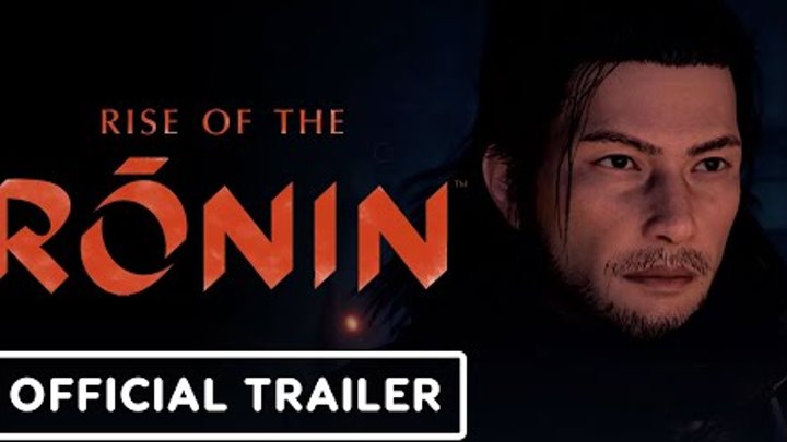 Rise of the Ronin - Official Combat Overview Trailer