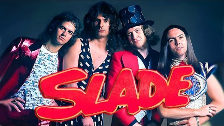 Slade |FHD|