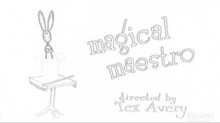 Tex Avery Cartoons: Magical Maestro (1952) METV [Print]