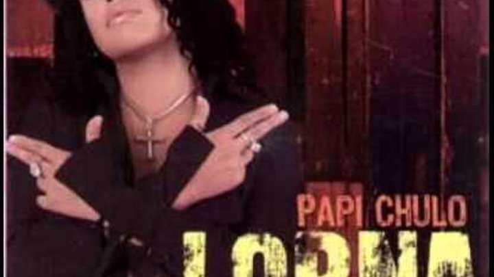 Papi Chulo - Lorna y La Factoría (Tema Original) (Audio HQ)