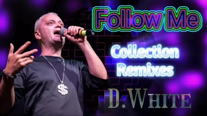 D.White "Follow me". Tracklist: 01. D.White -... | Интересный контент в ...