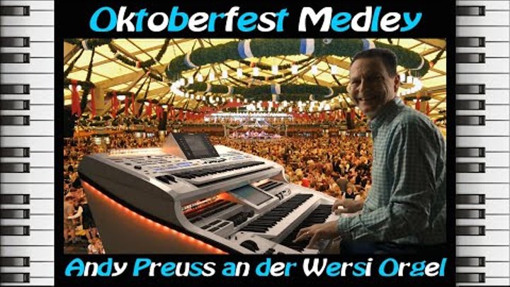 Oktoberfest Medley Instrumental 🍻 Andy Preuss an der Wersi Orgel