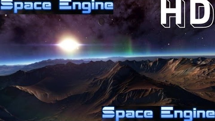 Space Engine - Universe SandBox 1080p 60 FPS