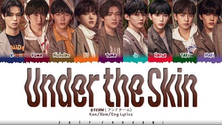 &TEAM - ‘Under the skin’ Lyrics [Color Coded_Kan_Rom_Eng]
