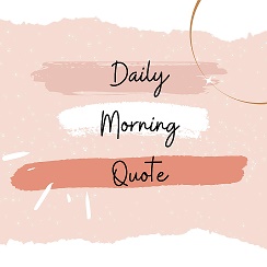 Daily Morning Quotes | Группа на OK.ru | Вступай, читай, общайся в ...